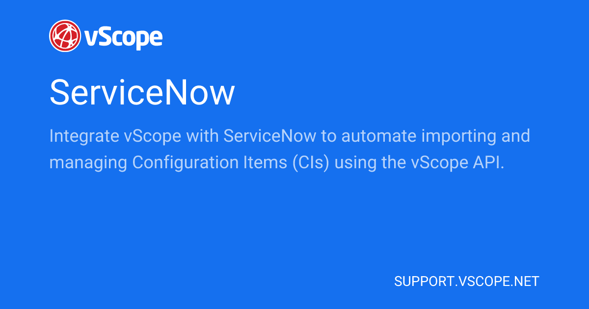 ServiceNow | vScope Support Page