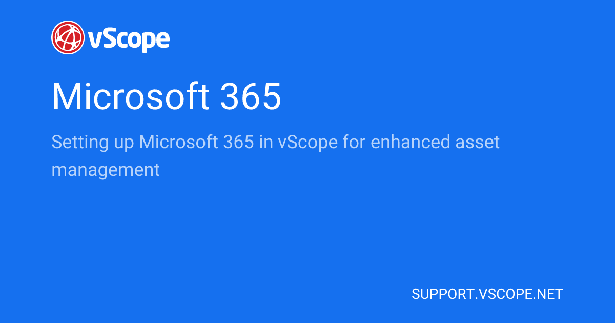 Microsoft 365 | vScope Support Page