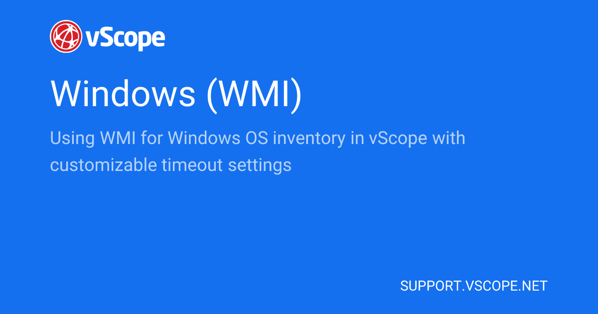 Windows (WMI) | vScope Support Page