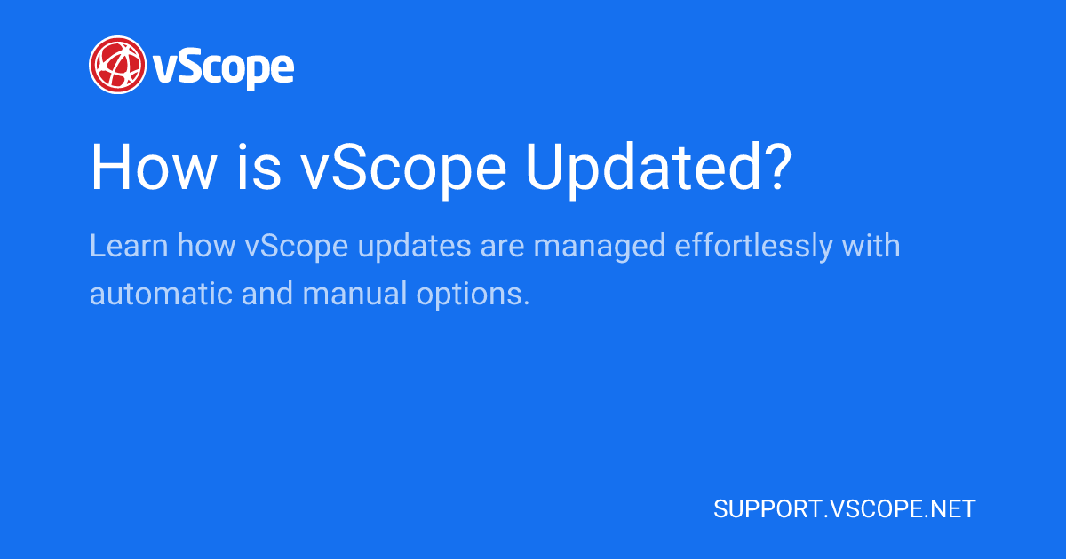 How is vScope Updated? | vScope Support Page