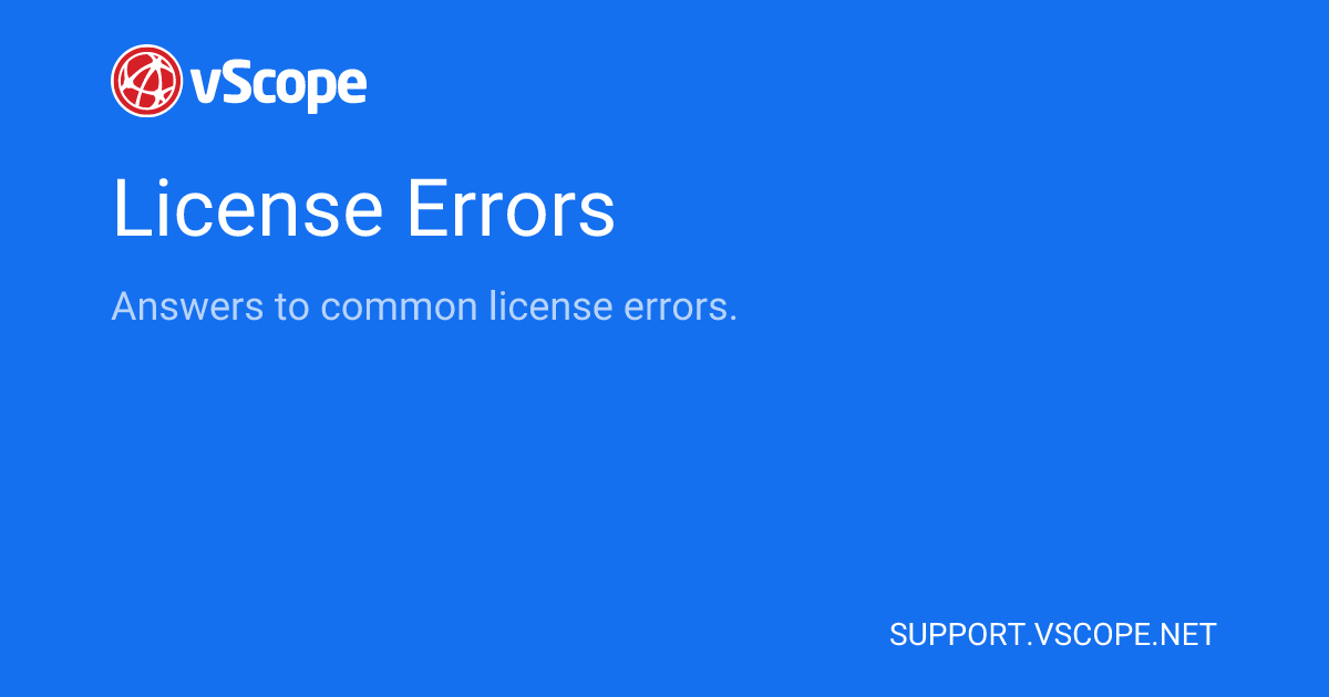 License Errors | vScope Support Page