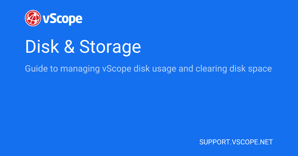 Disk & Storage | vScope Support Page